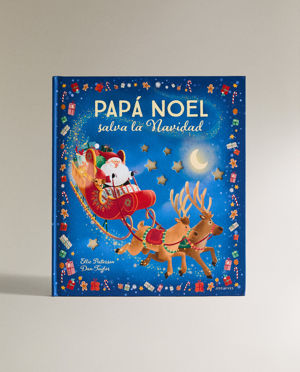 PAPÁ NOEL SALVA LA NAVIDAD CHILDREN'S BOOK | Zara Home Chile